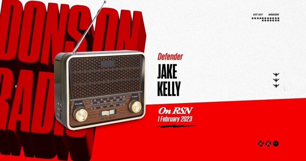 Dons on Radio | Jake Kelly on RSN